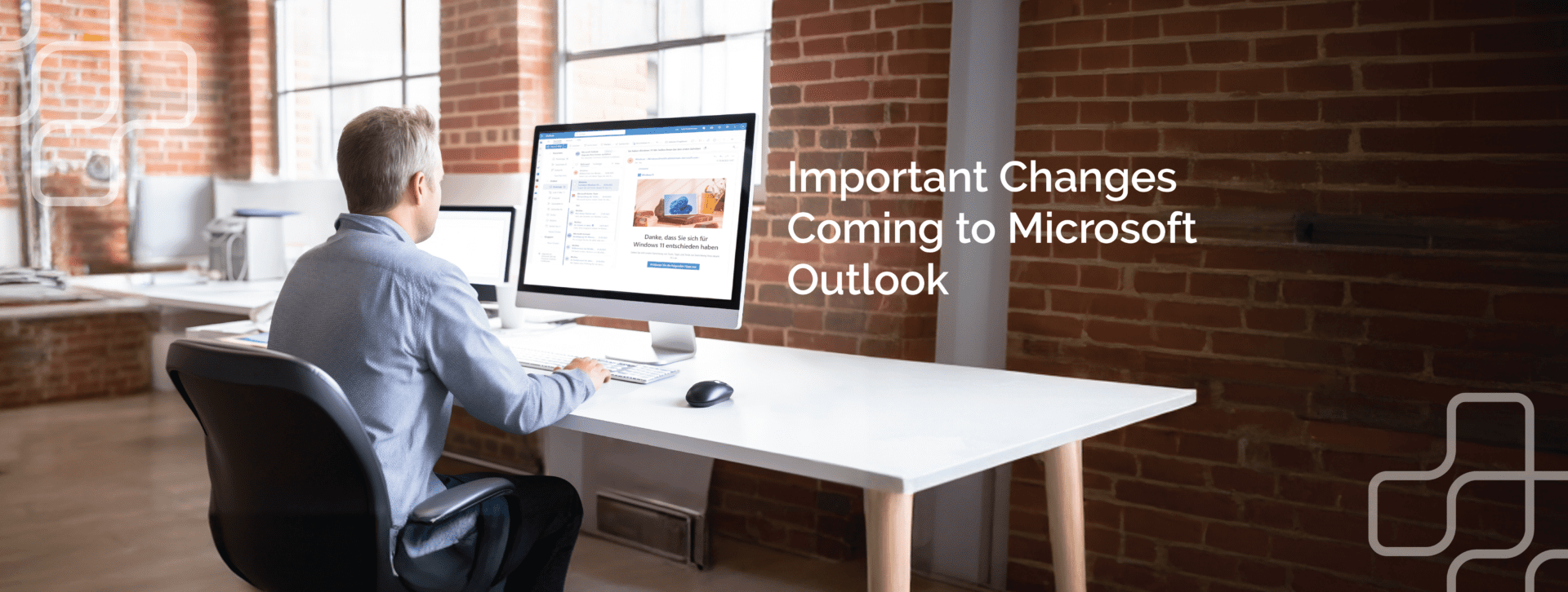 Important Changes Coming to Microsoft Outlook Important Changes Coming to Microsoft Outlook