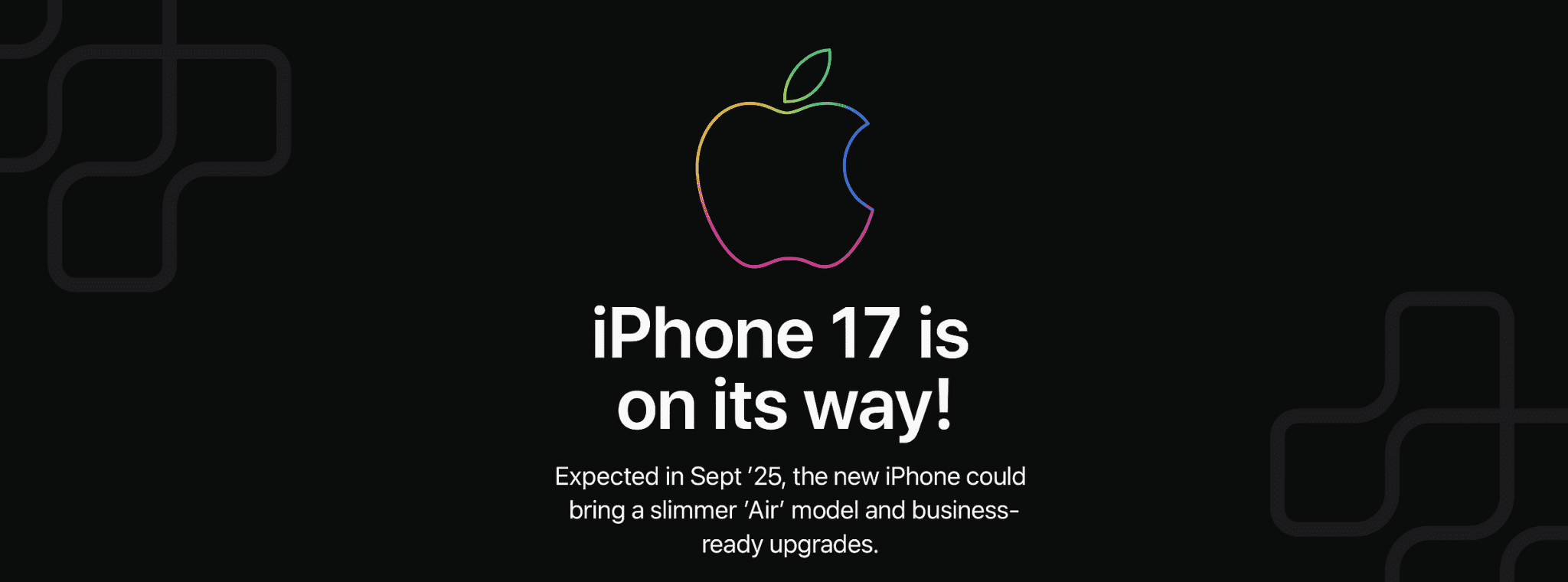 iPhone 17 UK Release Date – Rumours, Specs & Business Features